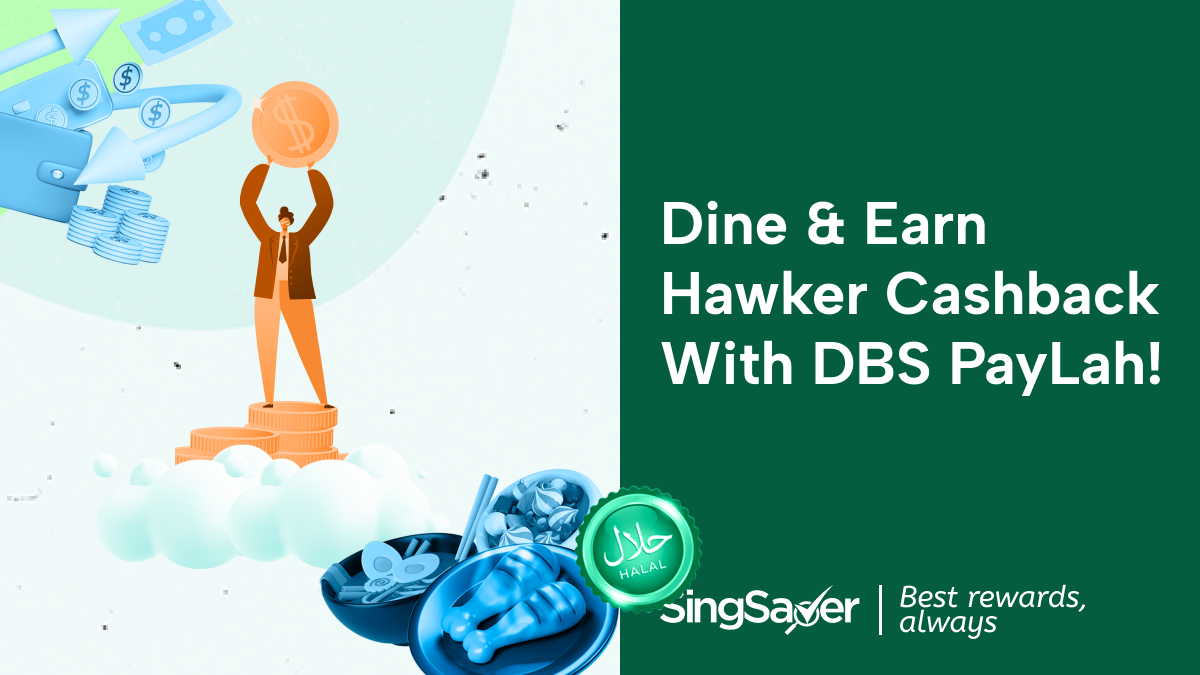 How to Earn Cashback at Hawker Centres With DBS PayLah? | Credit Cards