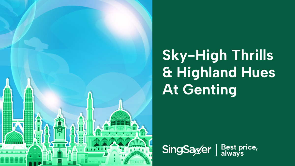 40+ Best Things To Do In Genting Highlands, Fun Activities & More