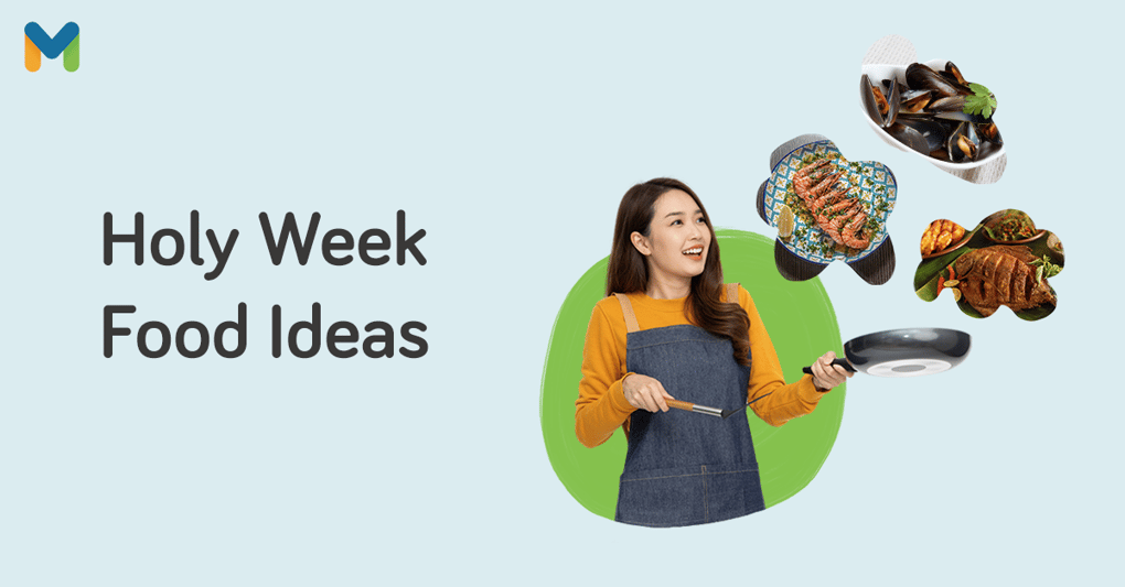 Food for Holy Week: Add These Healthy Dishes to Your Menu