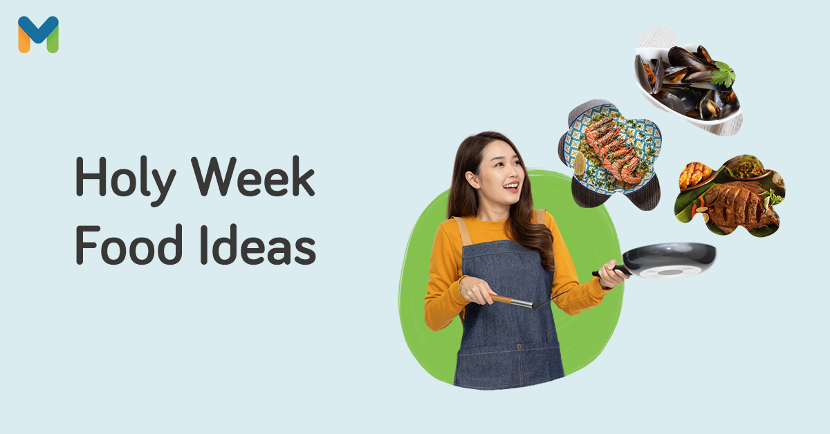 Food for Holy Week: Add These Healthy Dishes to Your Menu