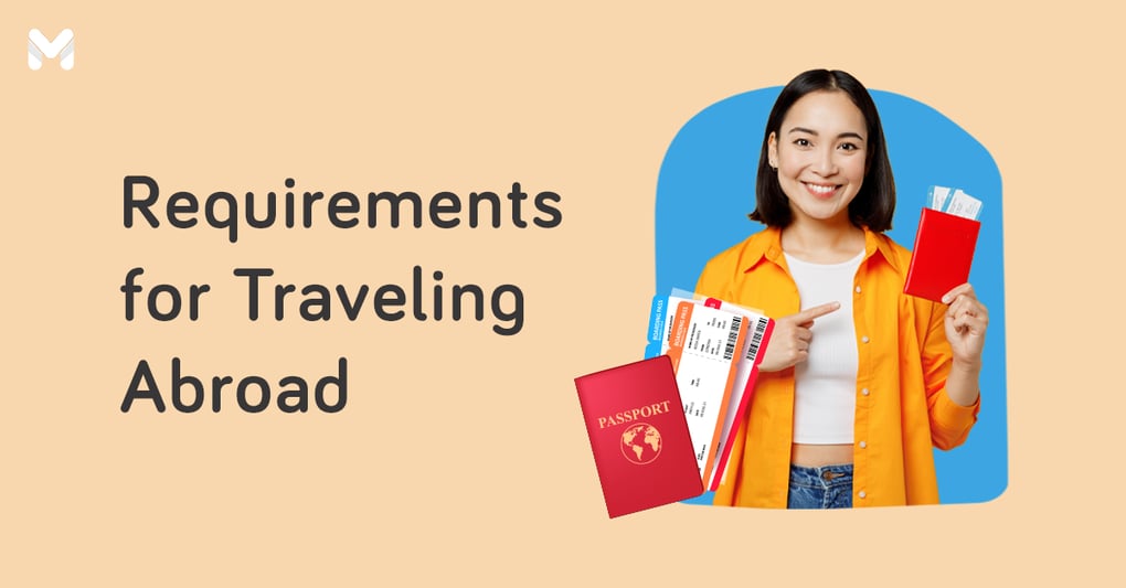 Requirements for Travel Abroad from the Philippines: Updated List 2023