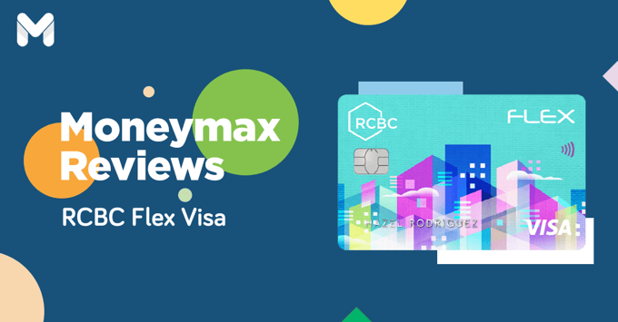 RCBC Flex Visa Review: Flex Your Financial Freedom