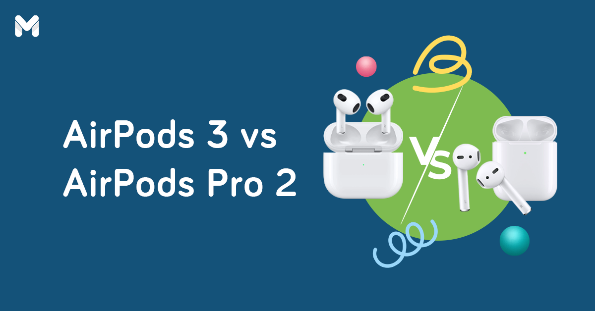 AirPods 3 vs AirPods Pro 2: Comparison Review 2023