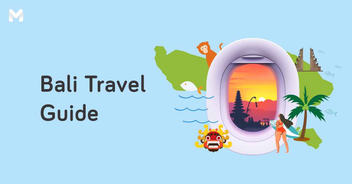 Bali, Indonesia Travel Guide: Top Destinations, Tips for First-Timers