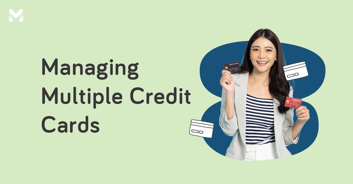 How to Manage Multiple Credit Cards Effectively