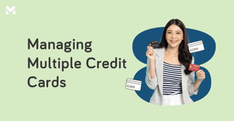 How to Manage Multiple Credit Cards Effectively