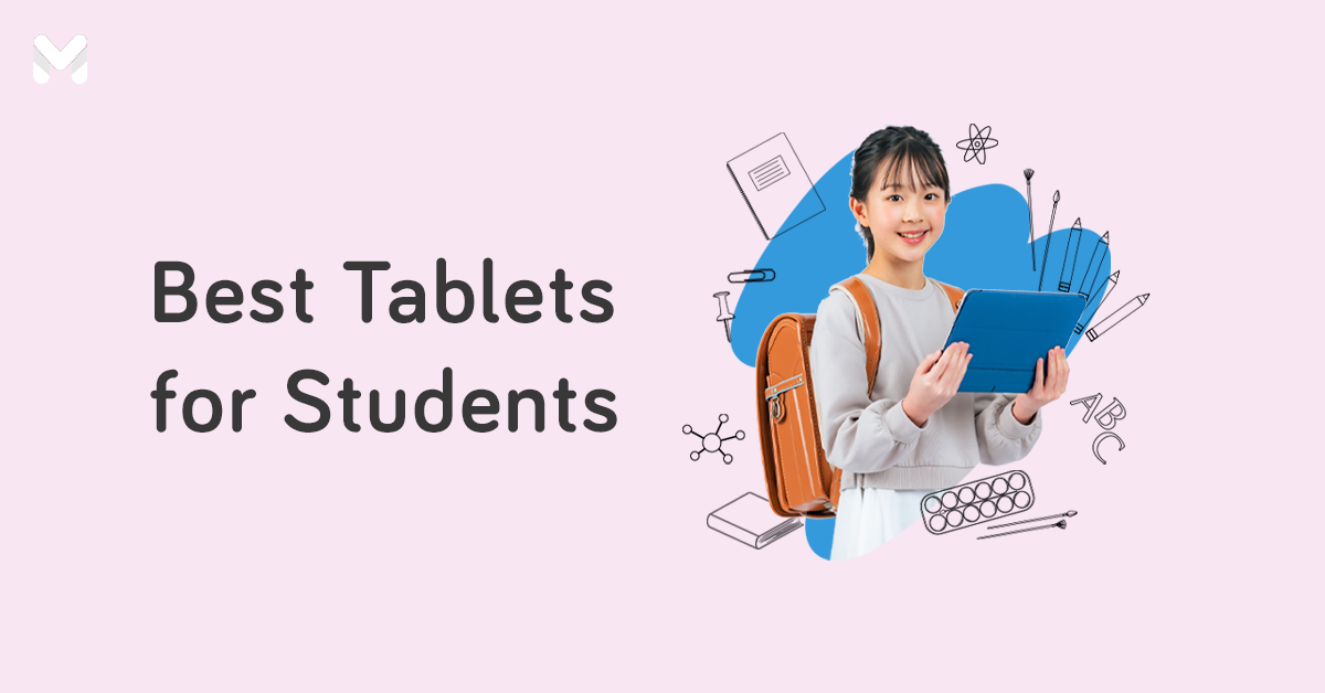 10 Best Tablets for Students in the Philippines