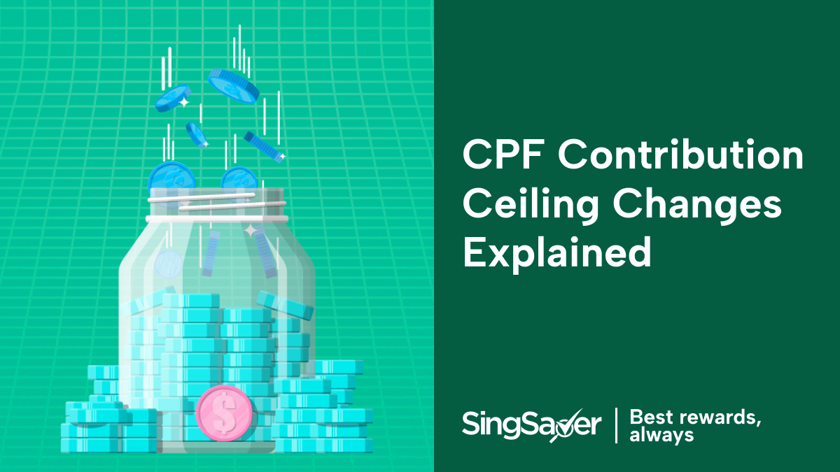 CPF Contribution Ceiling Increase – How Does it Affect You?