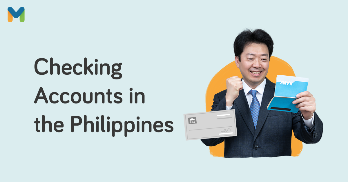 Checking Accounts in the Philippines: Updated Guide 2023