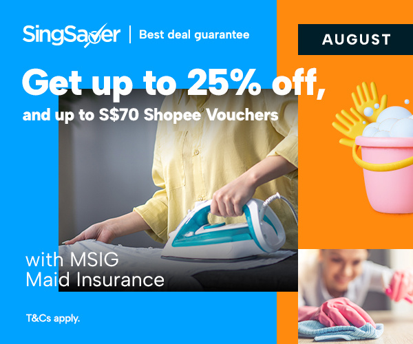 How MSIG Maid Insurance Can Minus Your Domestic Helper Woes | Singsaver