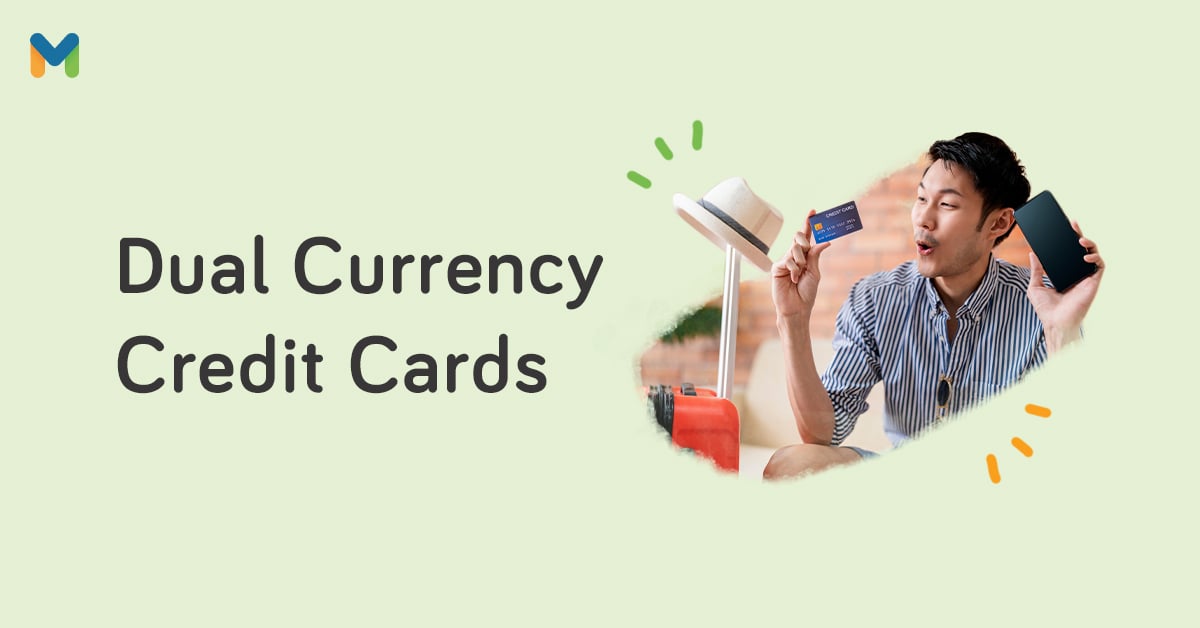 7 Dual Currency Credit Cards in the Philippines for Overseas Travelers