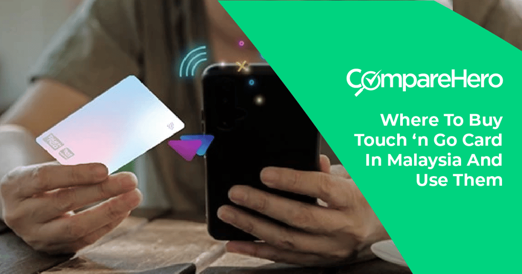 Touch ‘n Go Card: Where To Buy & How To Use It?