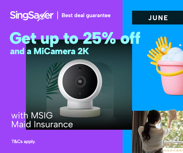 How MSIG Maid Insurance Can Minus Your Domestic Helper Woes | Singsaver