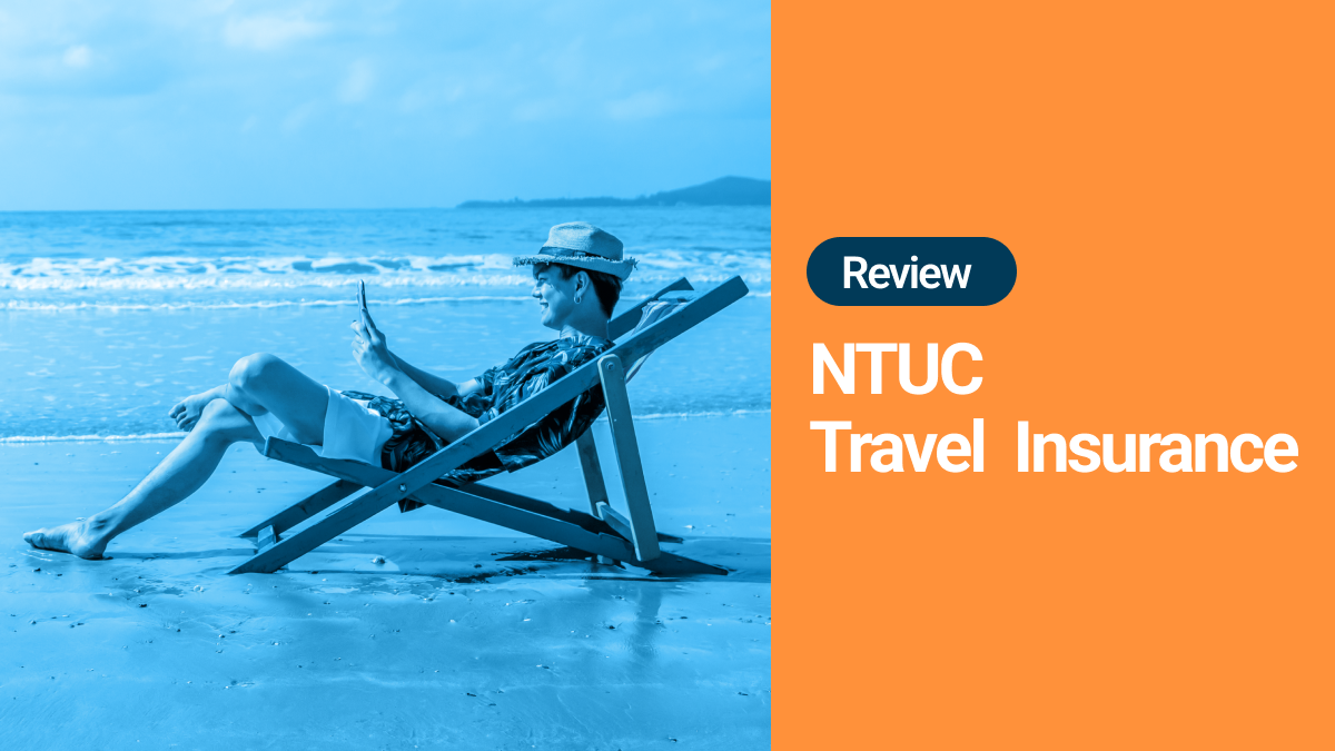 NTUC Income Travel Insurance Review: Pros and Cons, Fees, and More