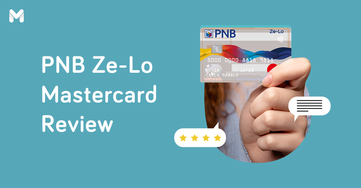 PNB Ze-Lo Credit Card Review: What Newbies Should Know Before Applying