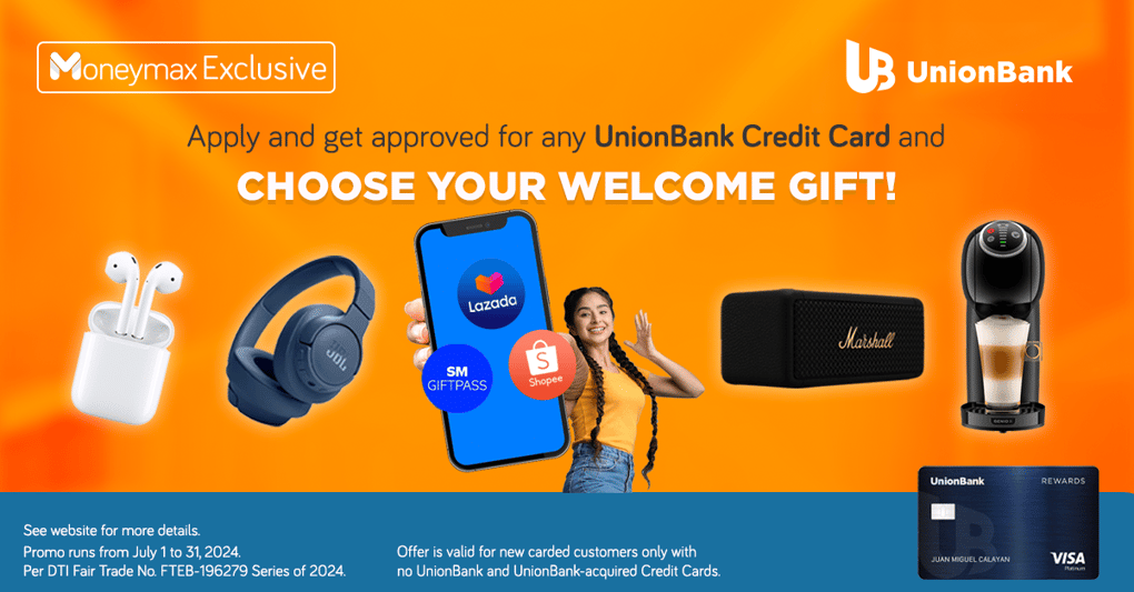 Moneymax UnionBank Welcome Gift Promo 2024