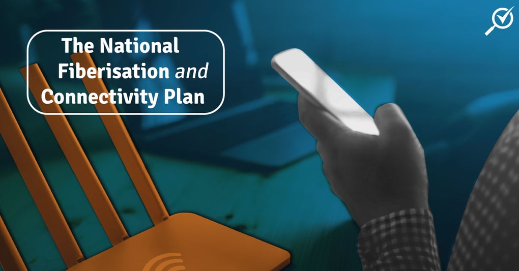 The National Fiberisation and Connectivity Plan (NFCP) | CompareHero