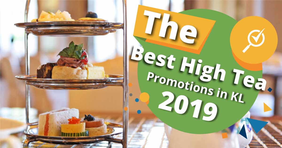 Best High Tea Promotions In Kuala Lumpur 2019 | CompareHero