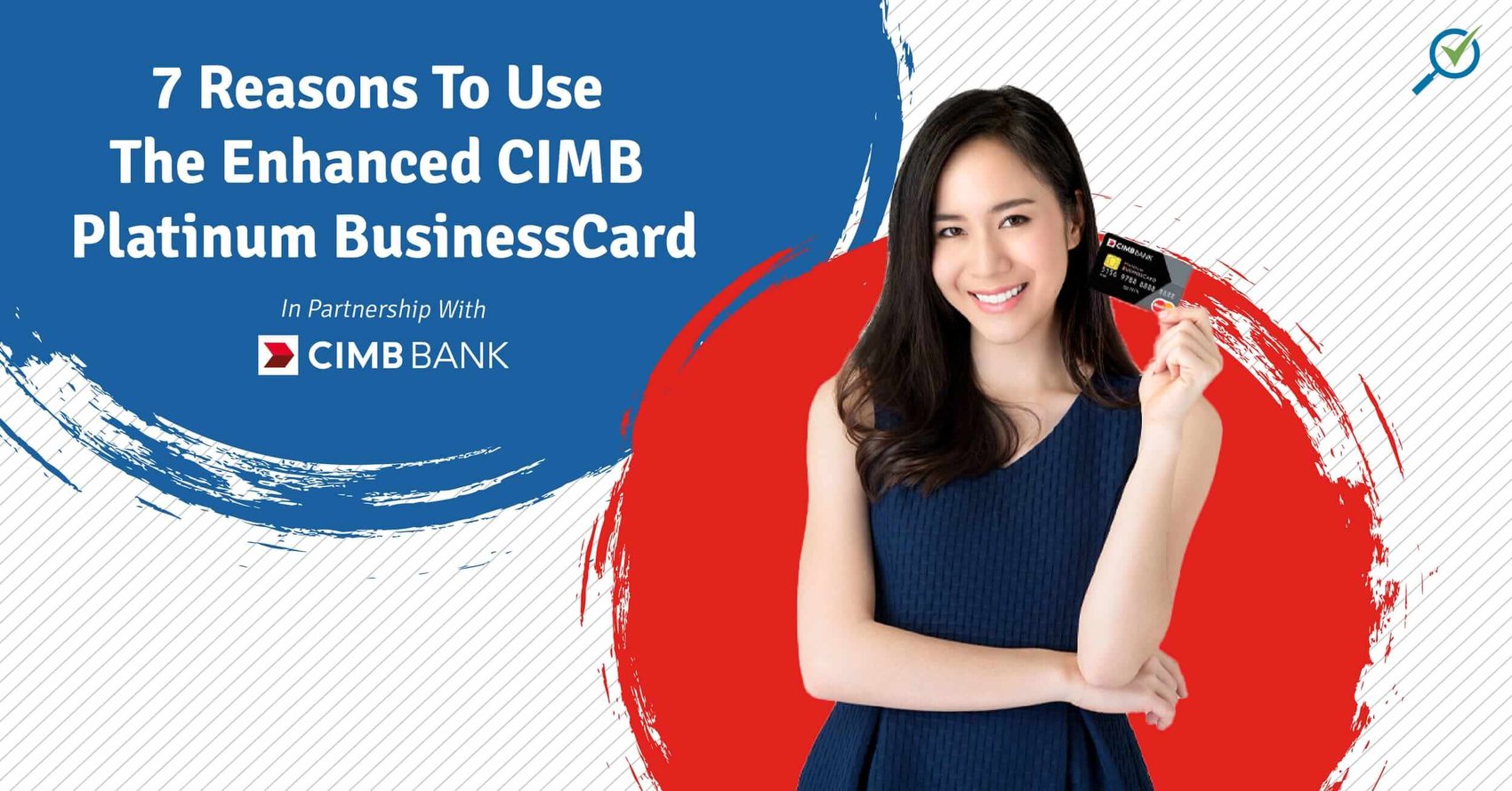 7 Reasons To Use The Enhanced CIMB Platinum BusinessCard