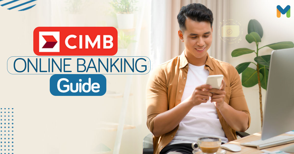 How to Use CIMB Online Banking App: A Guide for First-Timers