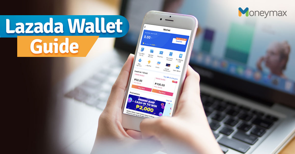 Lazada Wallet Guide: A More Convenient Way to Shop Online