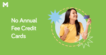 32 Credit Cards with No Annual Fees in the Philippines 2024