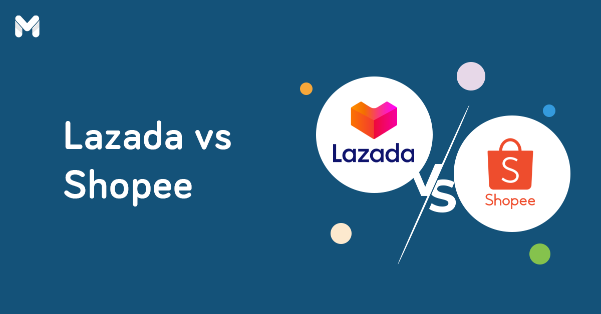 Lazada vs Shopee Review: Which is the Better Shopping Site for You?
