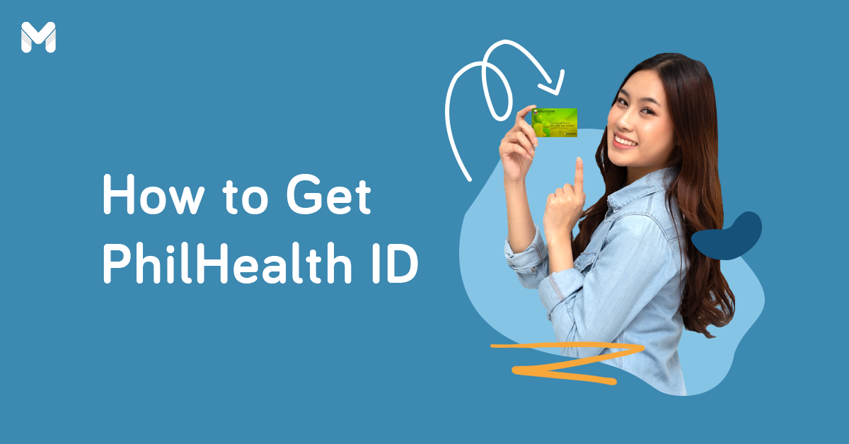 How to Get a PhilHealth ID: Requirements and Application