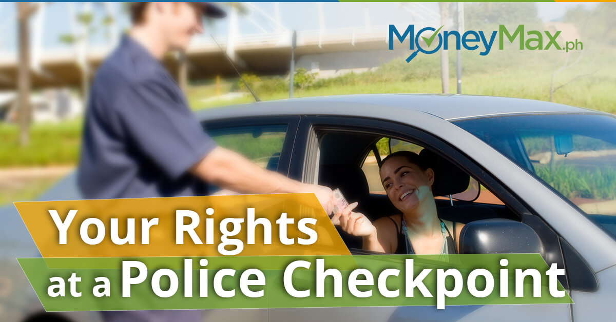 Know Your Rights as a Motorist at a Police Checkpoint | MoneyMax.ph