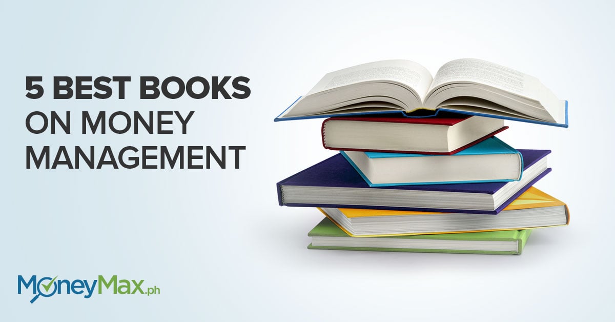 5 Best Books On Money Management Moneymax 5 Best Books On Money Management Moneymax