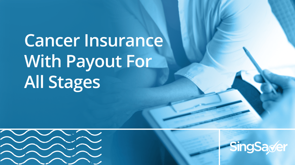Inexpensive Cancer Insurance With Payout For All Stages