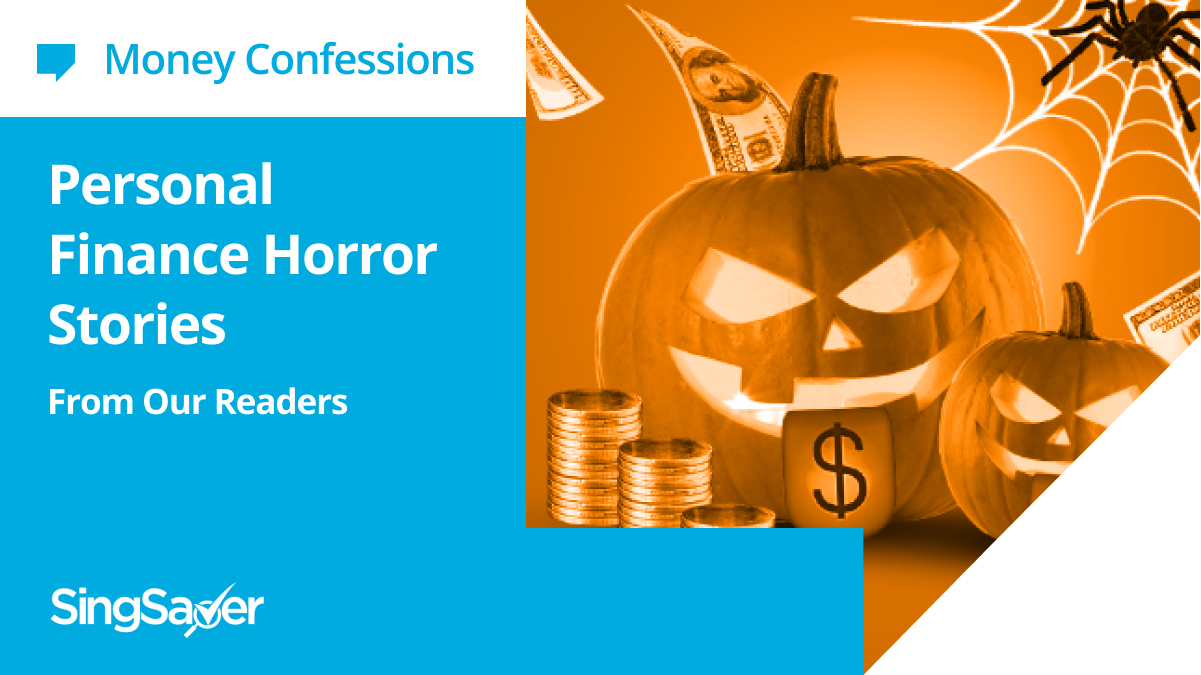 Money Confessions: 11 Personal Finance Horror Stories | SingSaver
