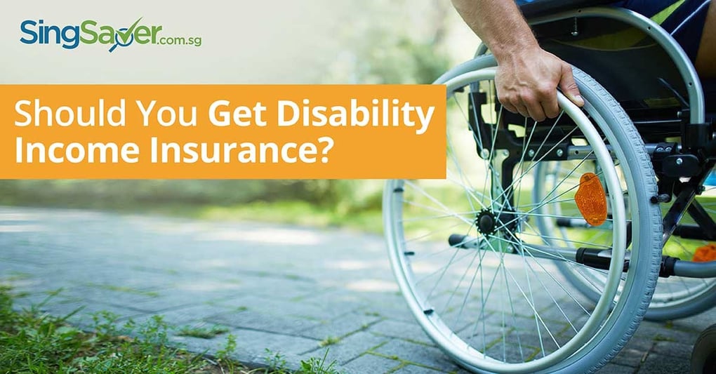 Does Every Singaporean Need Disability Income Insurance?